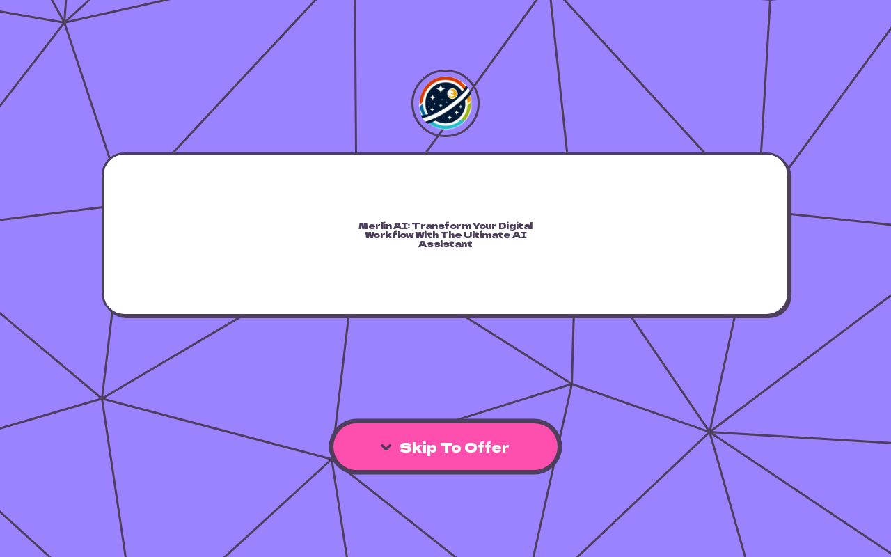 The Magic Behind Merlin AI